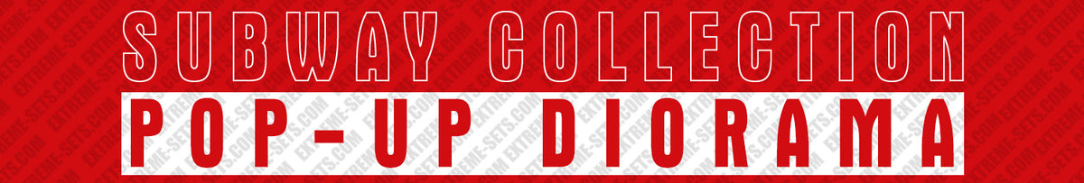 SUBWAY COLLECTION – Extreme-Sets